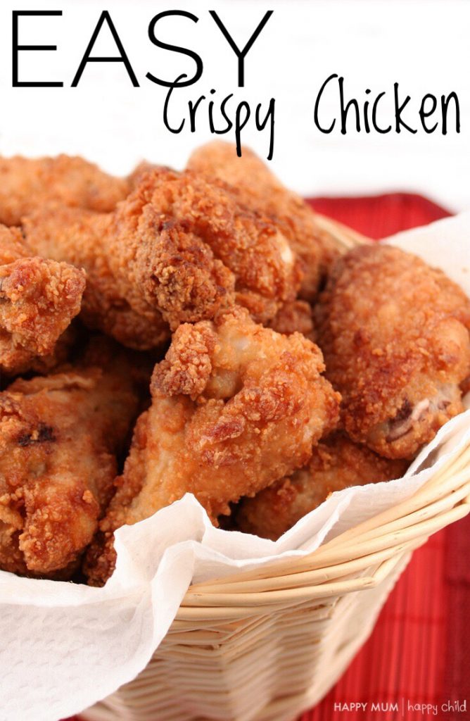 Easy Crispy Chicken - Happy Mum Happy Child
